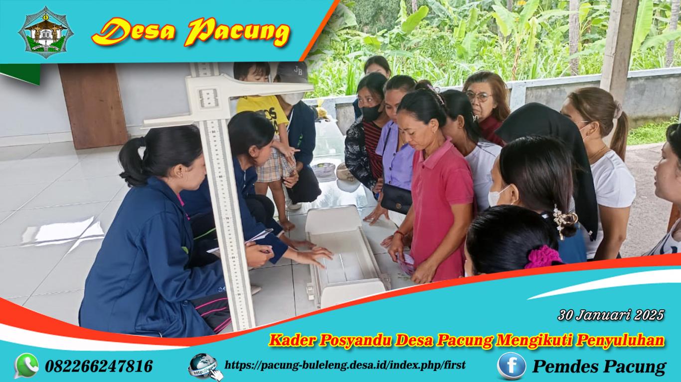Kader Posyandu Balita Desa Pacung Mengikuti Penyuluhan Dari Mahasiswa ...
